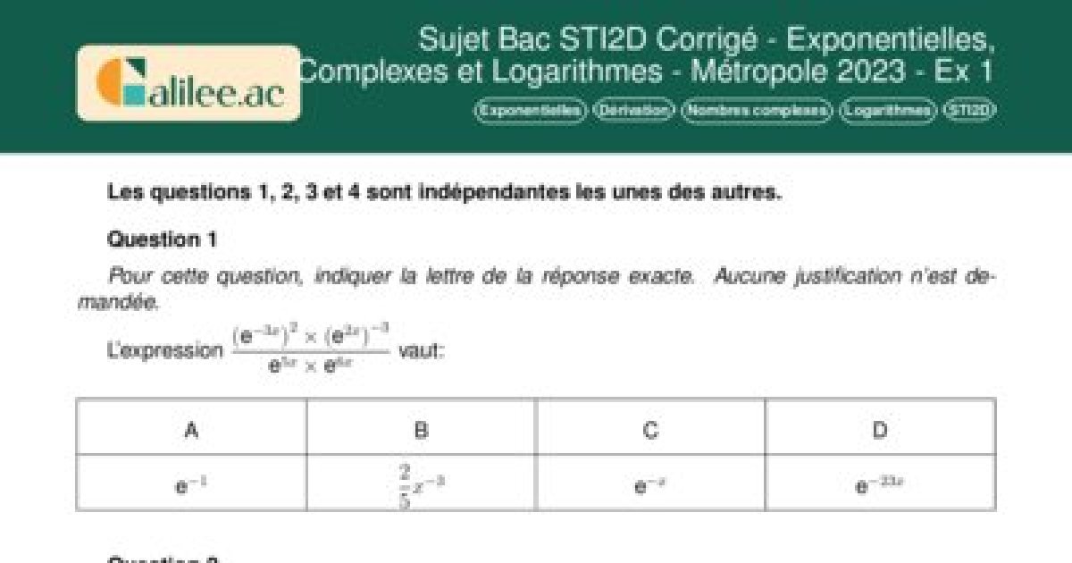 Sujet Bac STI2D Corrigé - Exponentielles, Complexes et Logarithmes ...