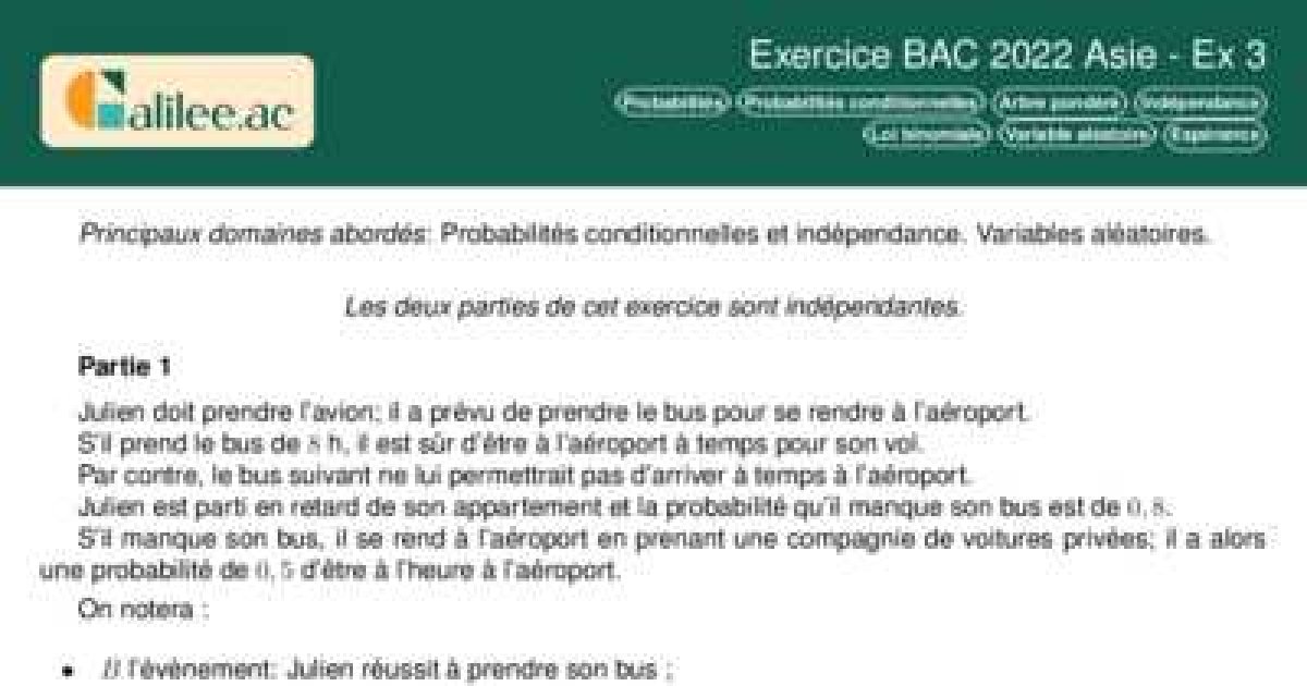 Sujet Bac Corrigé - Probabilités et Loi binomiale - Asie Sujet 2 - 2022 ...